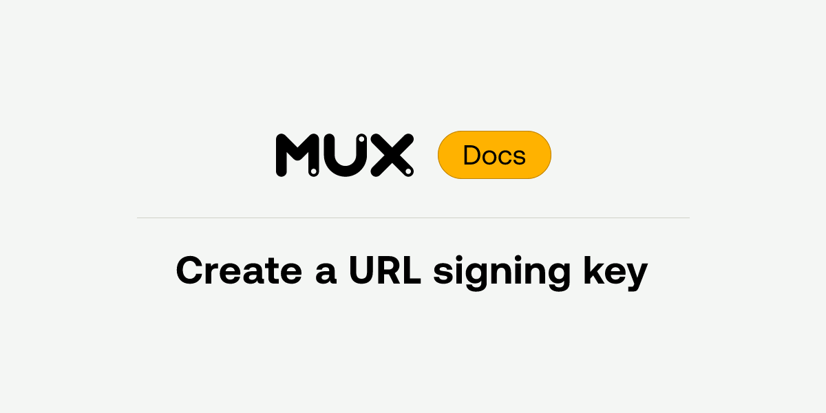 Create a URL signing key | API reference