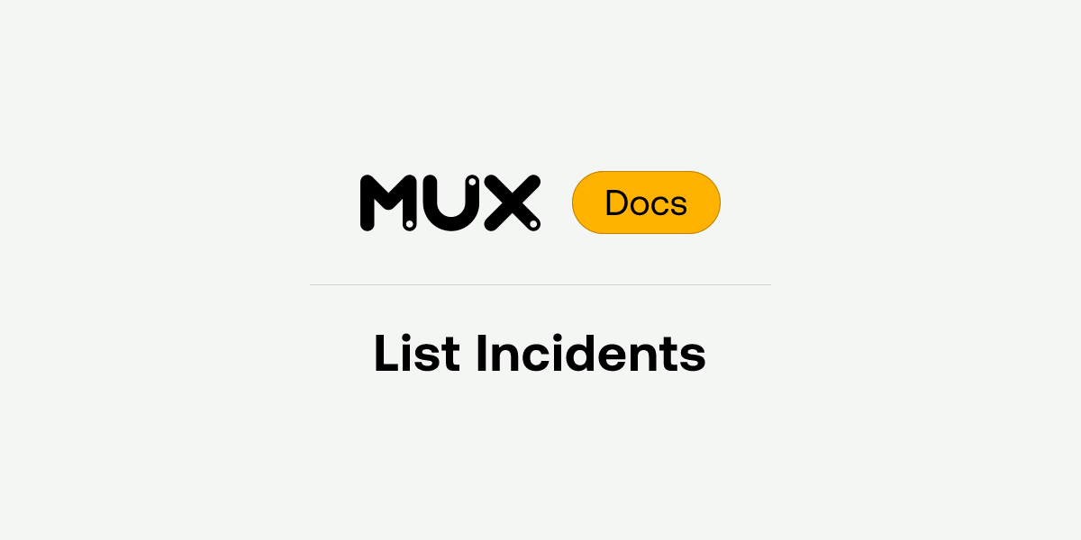 List Incidents | API reference