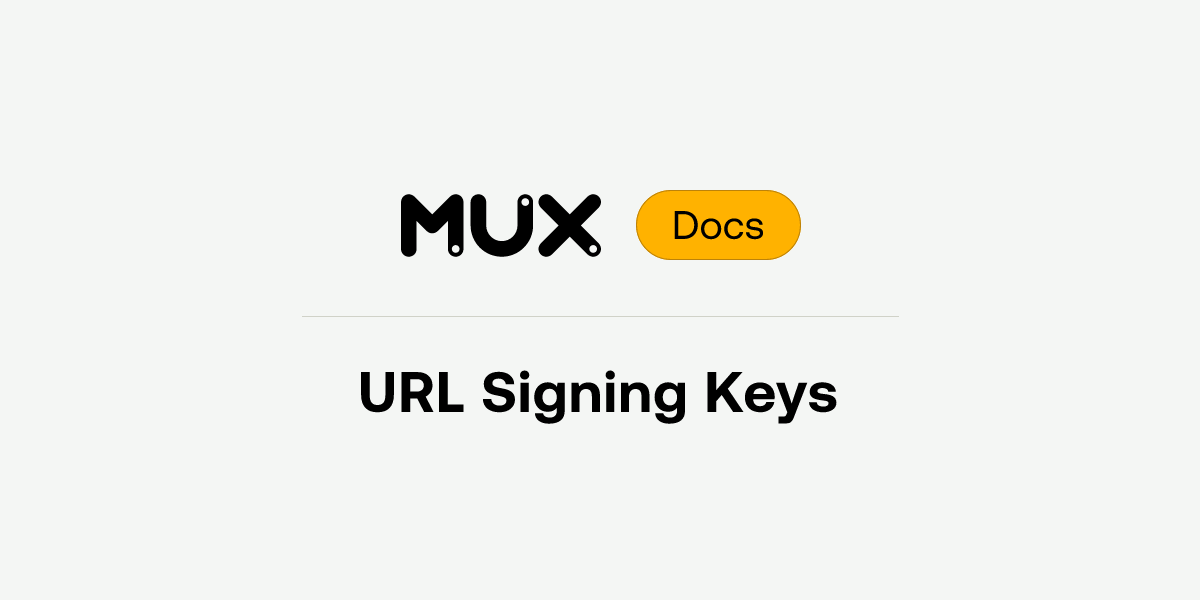 URL Signing Keys | API reference